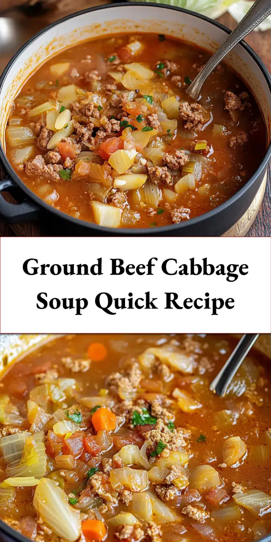 Ground Beef Cabbage Soup Easy and Delicious Recipe